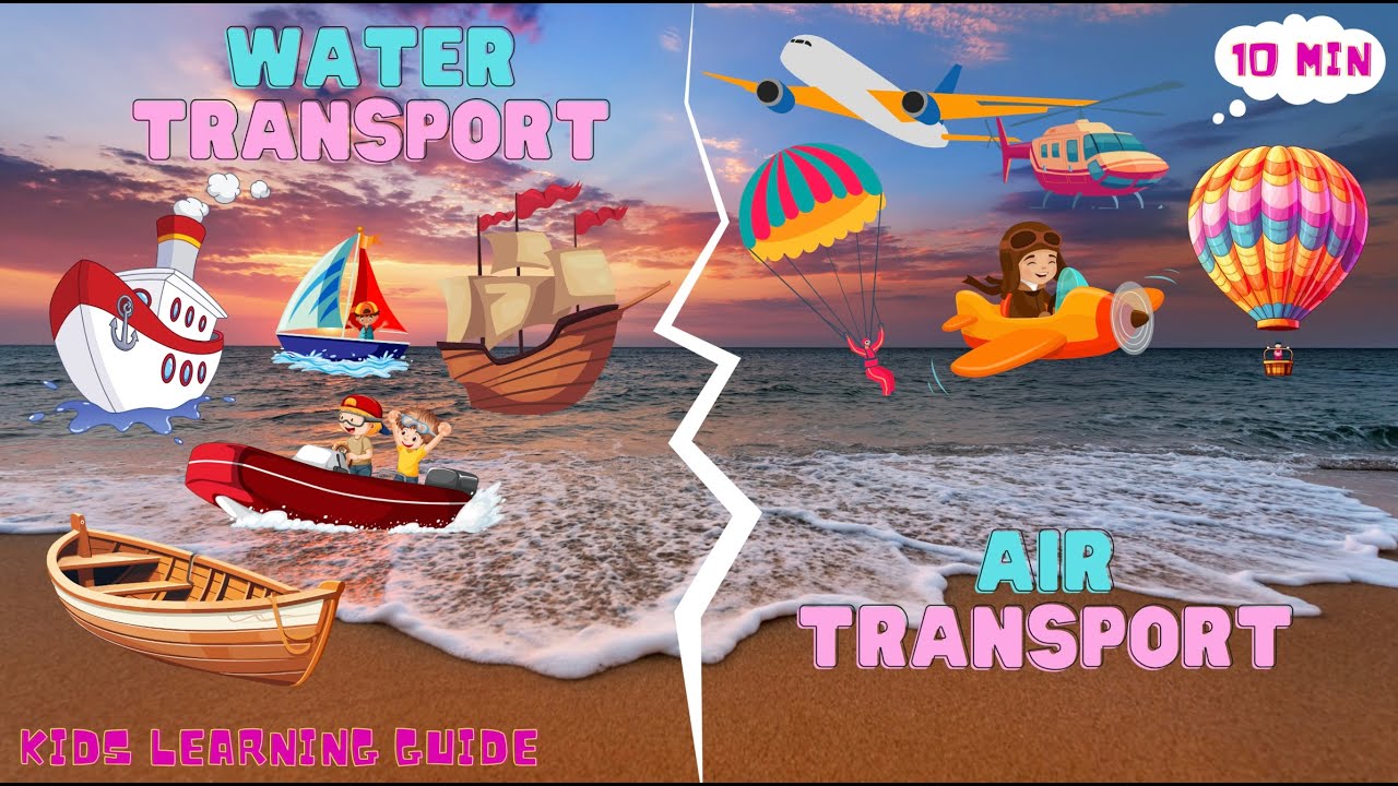 Discovering Water and Air Transport | Educational Video for Kids - YouTube