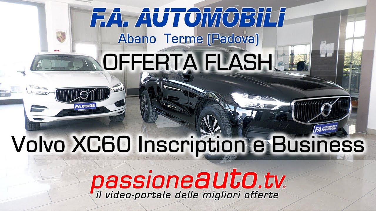 Offerta Flash! Volvo XC60 Inscription e Business - YouTube