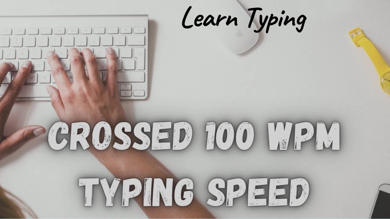 Video - 09 - Typing speed 100 WPM - Learn typing - YouTube