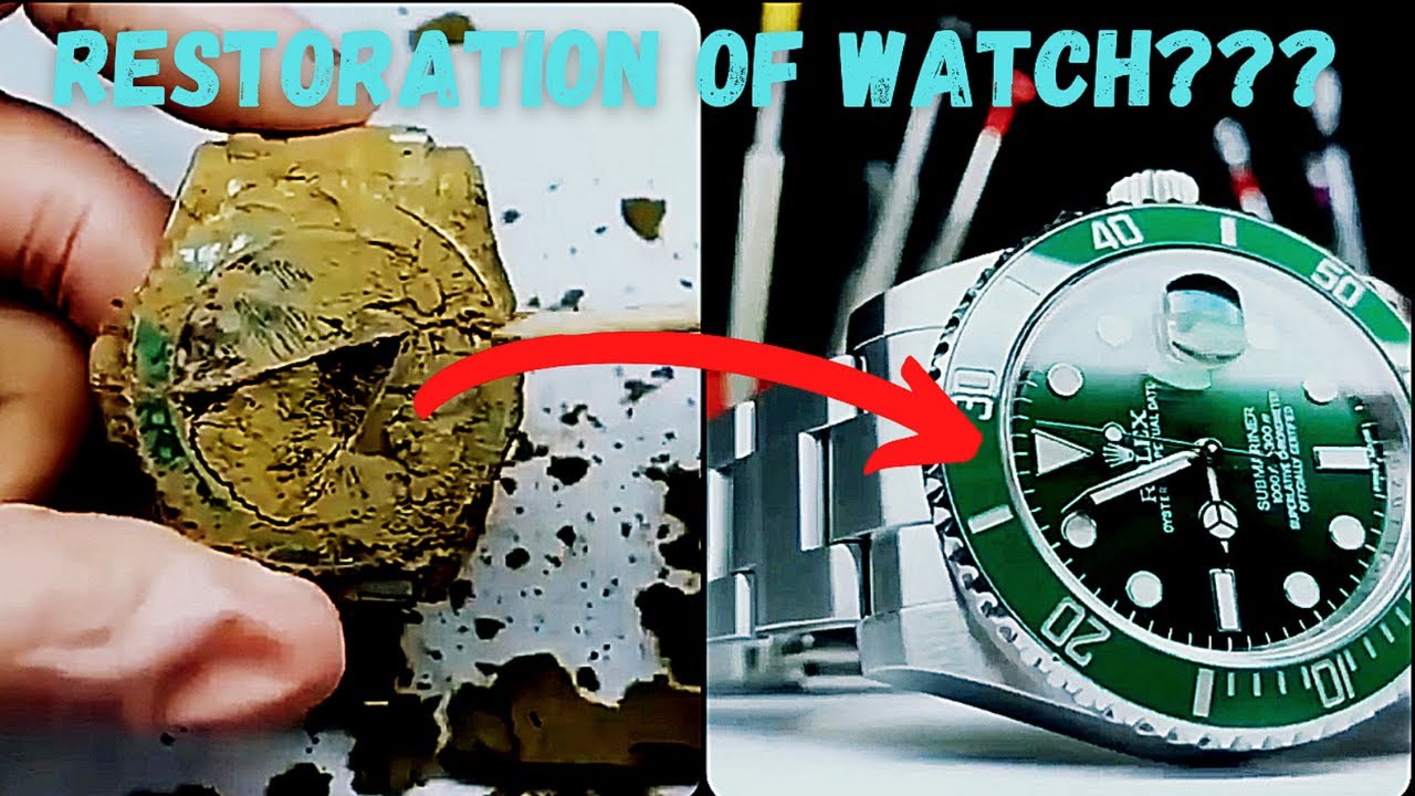 Restoration of Old Rolex Watch | Restoring Old damaged Rolex Watch ...