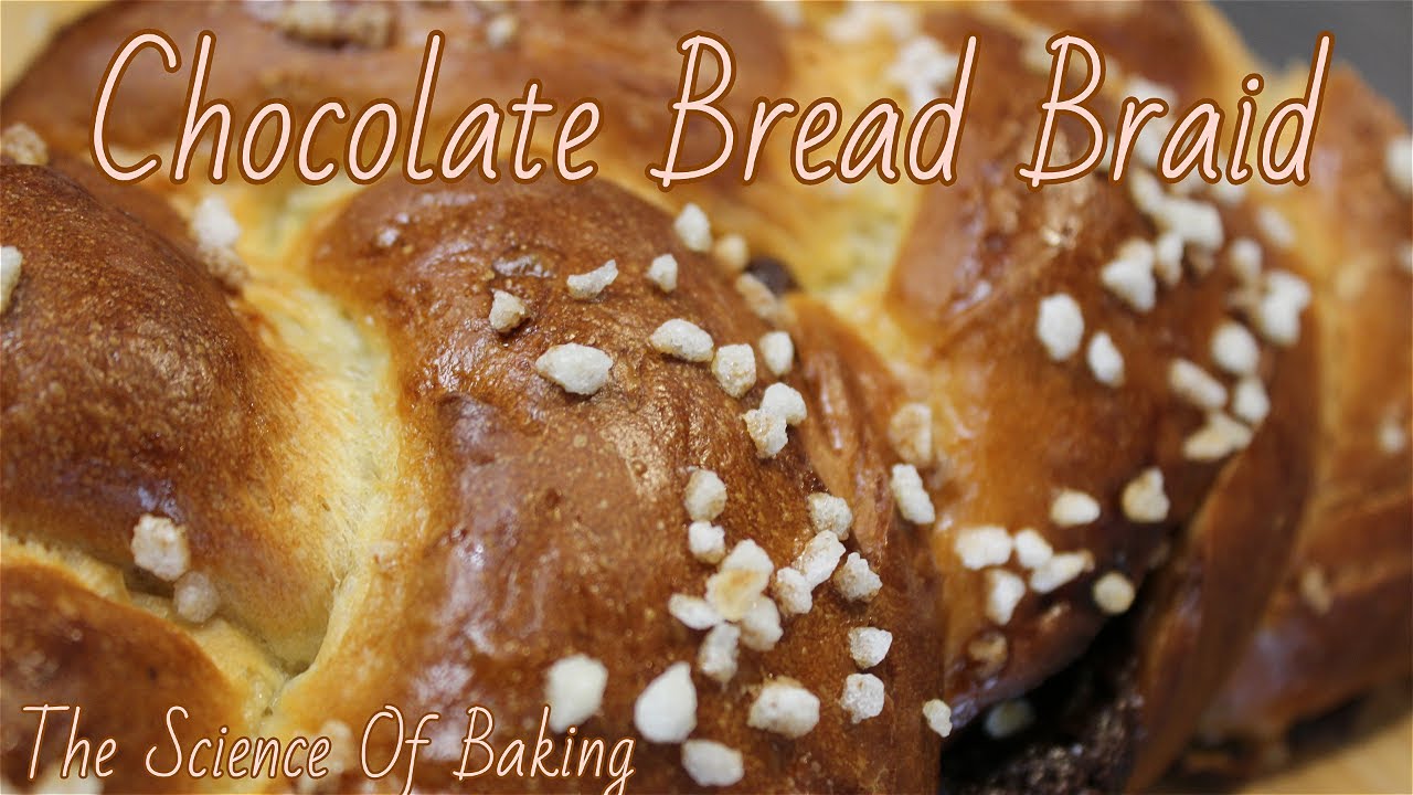 🍫 Chocolate-Filled Bread Braid Recipe | Easy & Delicious Homemade Treat ...