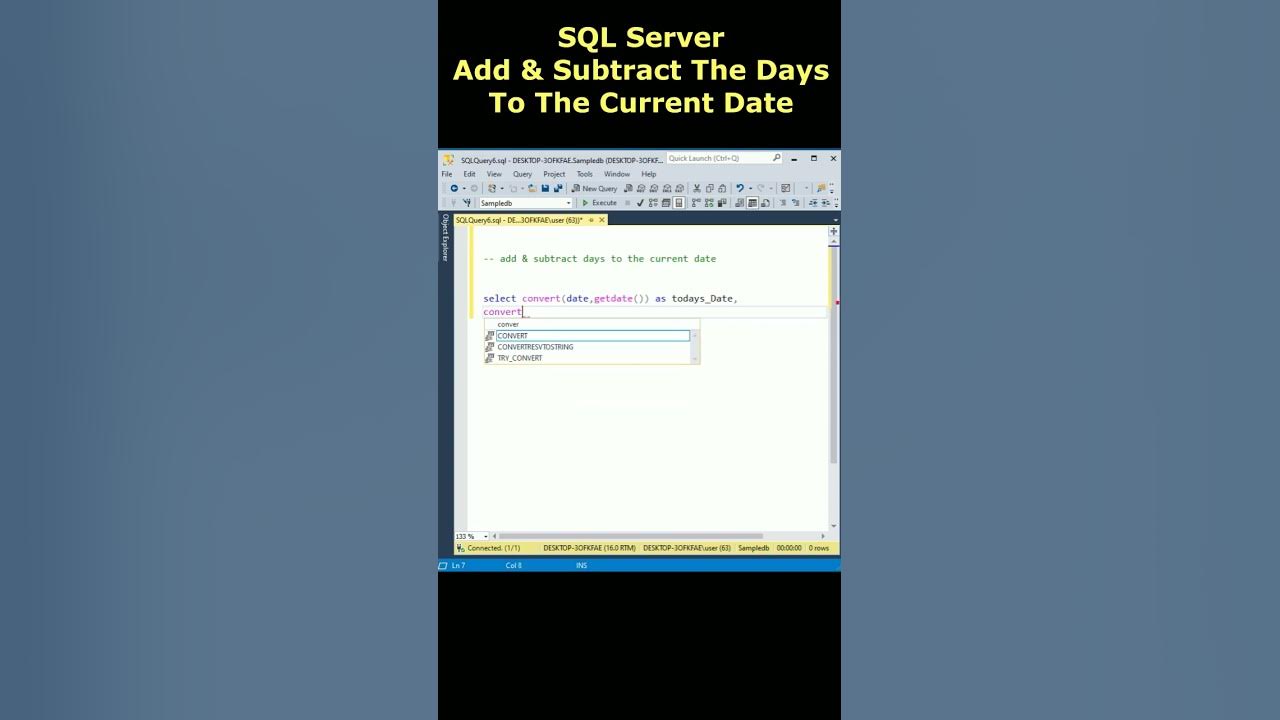 Add And Subtract Days To The Current Date Sql Server Tutorial Youtube