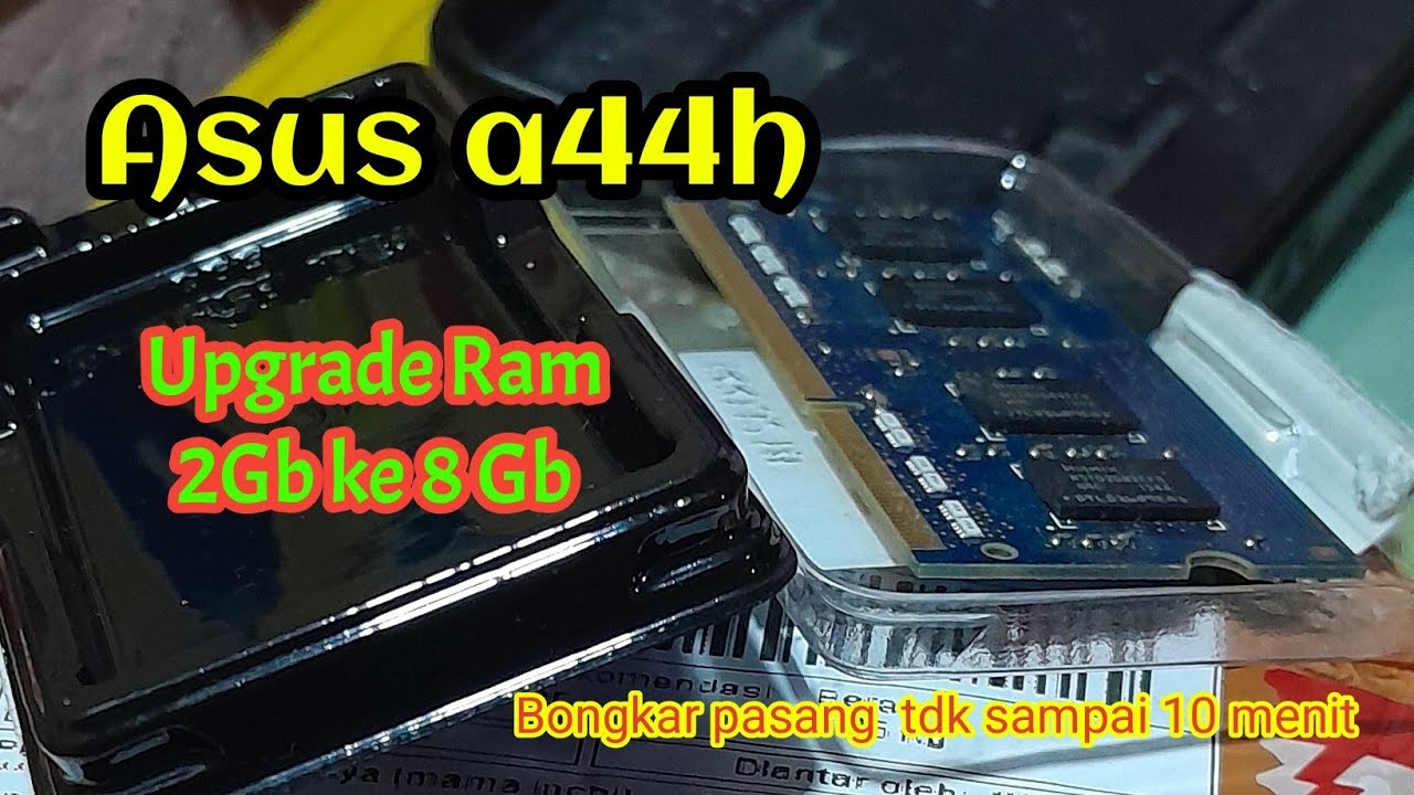 Upgrade Ram Laptop Asus A44H - YouTube