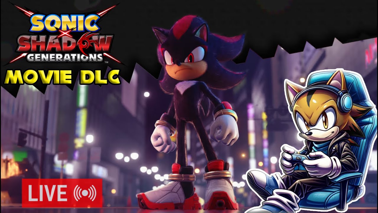 Sonic X Shadow Generations - Movie DLC - YouTube