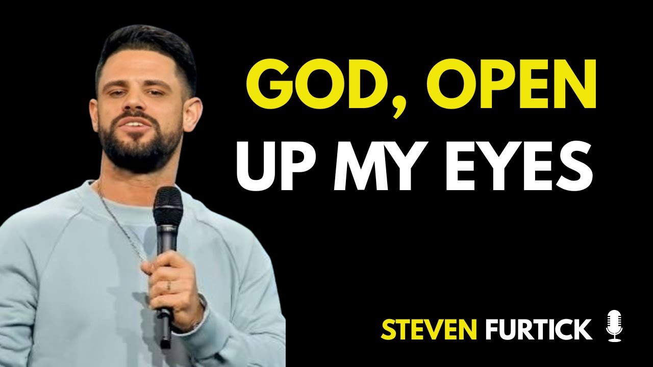 God, Open Up My Eyes | Powerful Christian Motivation to See Through ...