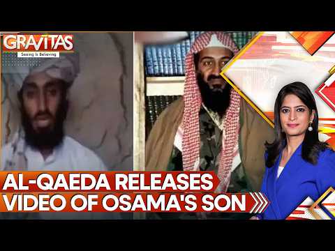 Al-Qaeda Releases Video of Osama bin Laden's Son Seven Years After Reported Death | GRAVITAS