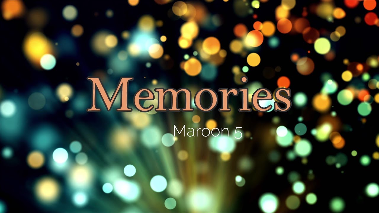 Memories - Maroon 5 (Lyric Video) - YouTube
