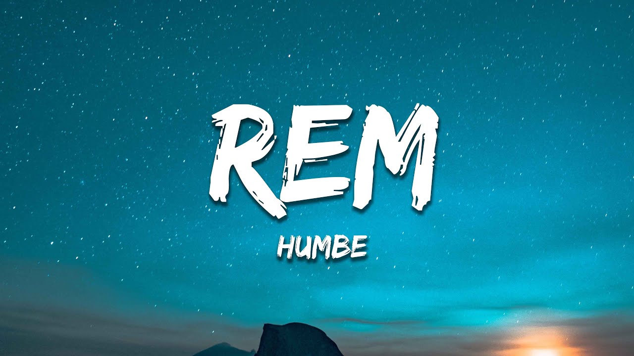 Humbe - REM (Letra / Lyrics) - YouTube