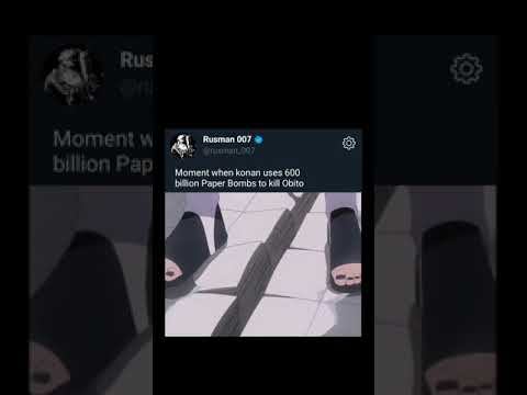 Moment when konan uses 600 billion Paper Bombs to kill Obito#konan # ...