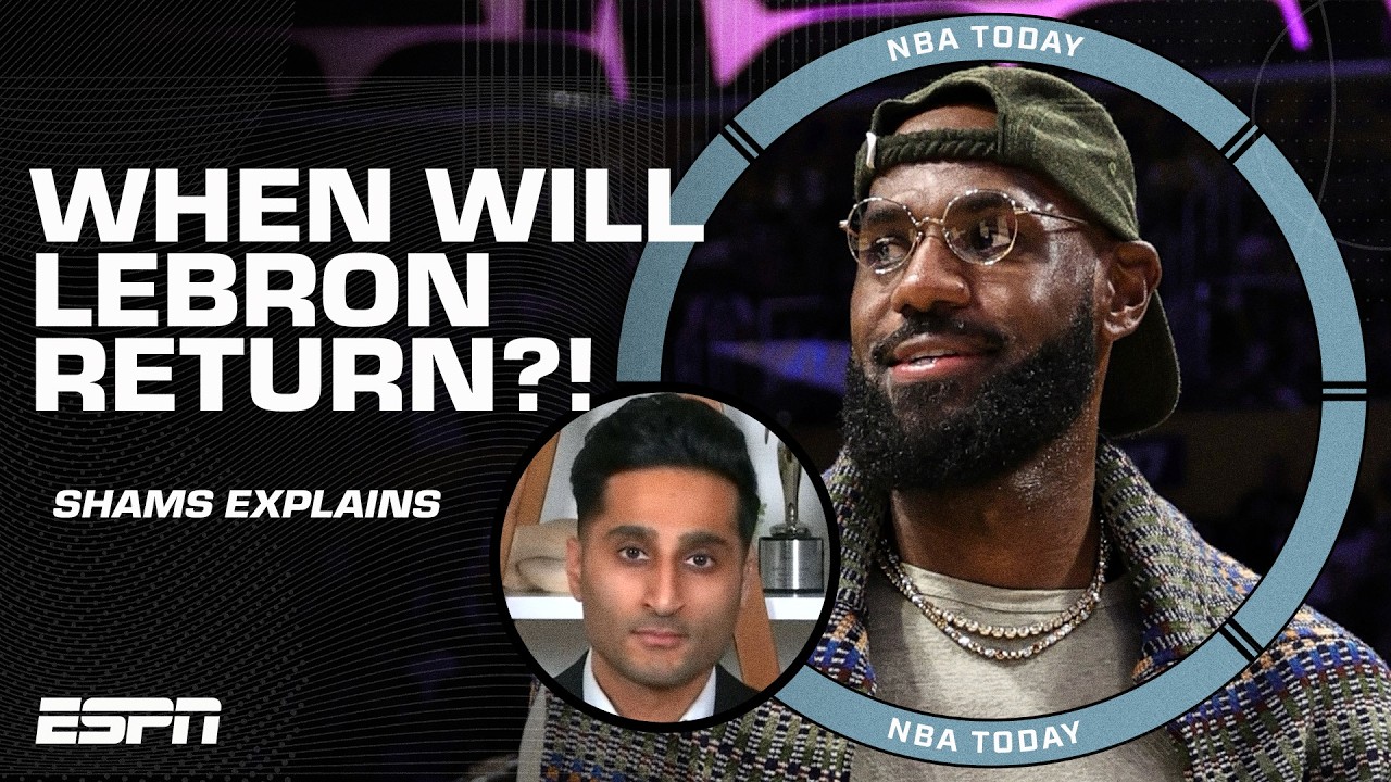 Shams Charania explains LeBron's timeline to return ️ What's his best ...