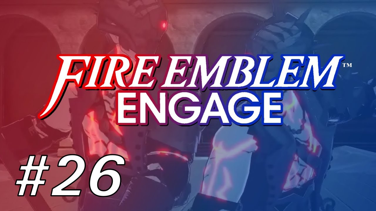 Fire Emblem Engage: Ch. 15 - Maddening/Classic 🙈 Blind/No Commentary 🙊 ...
