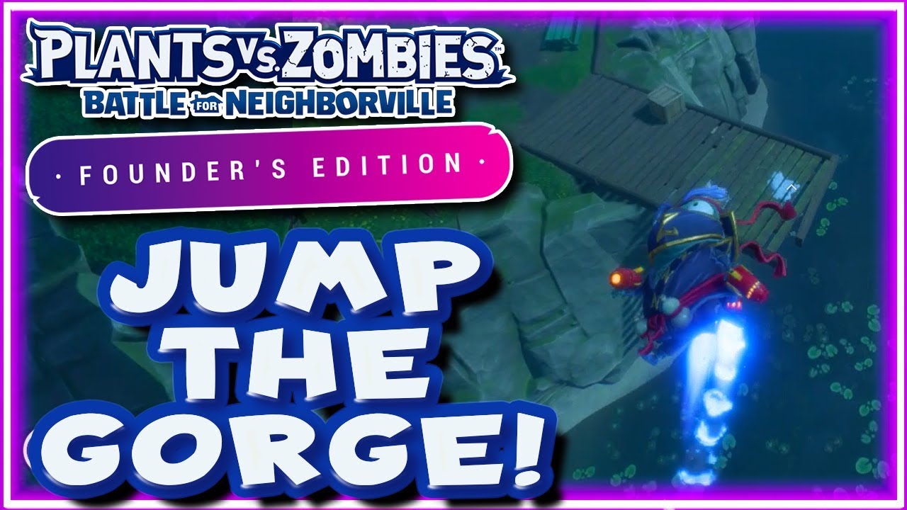 Jump the Gorge! Plants vs Zombies Battle for Neighborville - YouTube