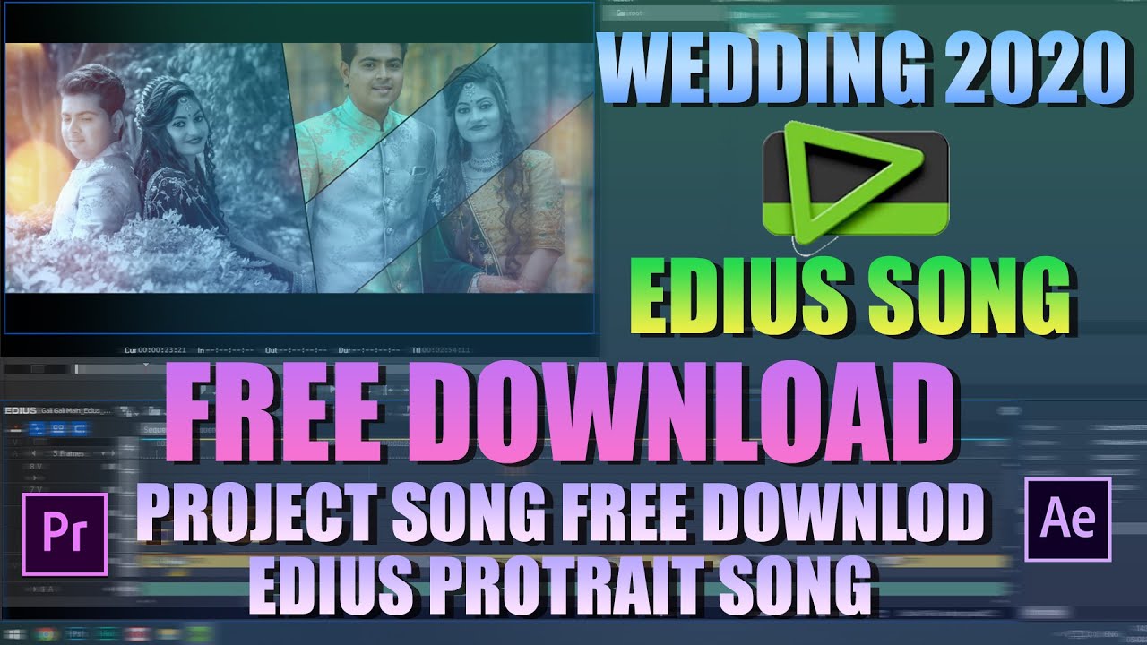 EDIUS WEDDING PROTRAIT SONG PROJECT FREE DOWNLOD 2020 EDUIS 7-8-9 - YouTube