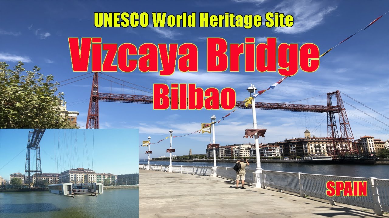 The Vizcaya Bridge in Bilbao : “Soaring Through Time: The Architectural ...