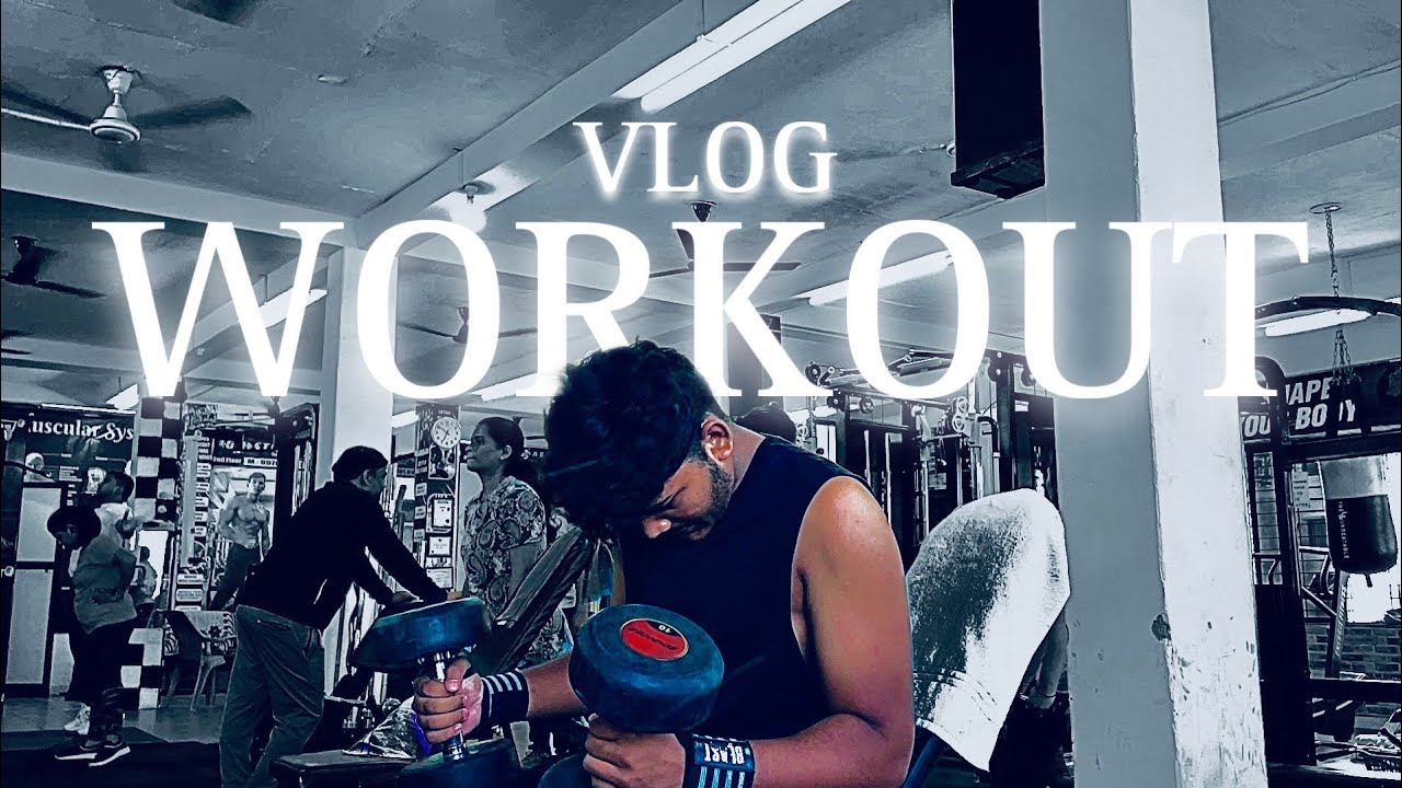 WORKOUT VLOG🦍, |vlog 02| [S - CHEST DAY] [ Sidz explore] - YouTube