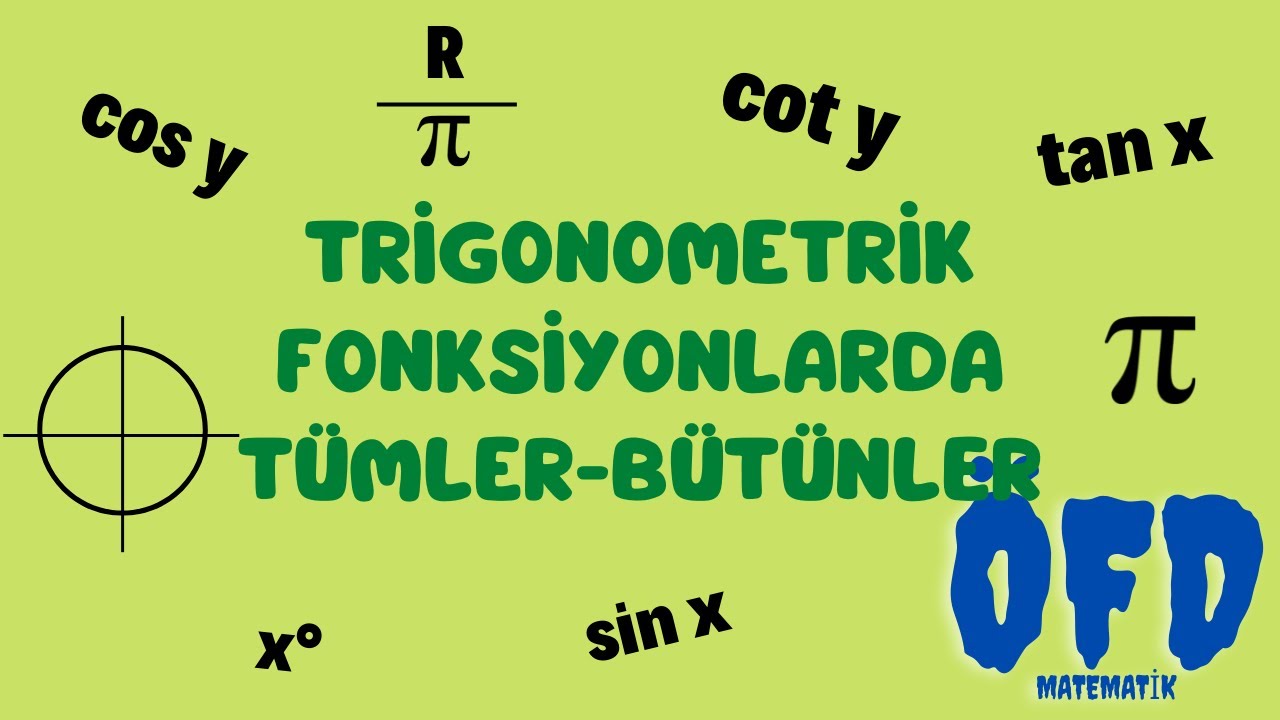 Trigonometrik Fonksiyonlarda Tümler- Bütünler Açılar | Trigonometri 11 ...
