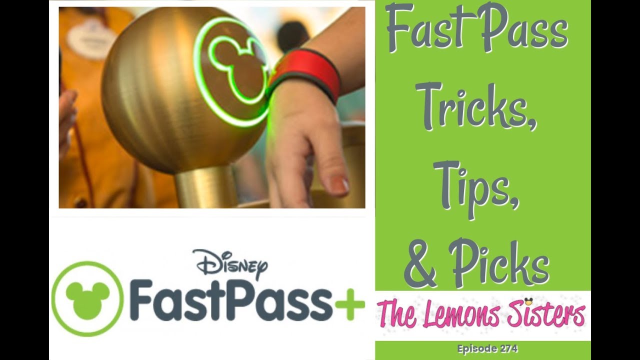 Fast Pass Tricks, Tips, and Picks | Episode 274 - YouTube