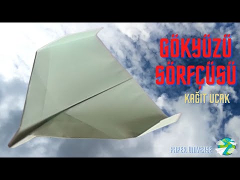 Gökyüzü Sörfcüsü Kağıt Uçak Nasıl Yapılır? / Kağıttan Uçak Yapım Enleri