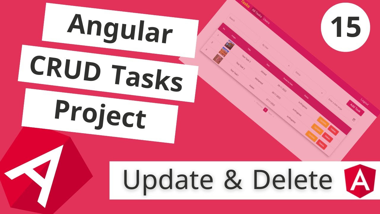 #CRUD Angular Project 15 | حذف وتعديل التاسك : Delete And Update Tasks in Angular [Arabic] - YouTube