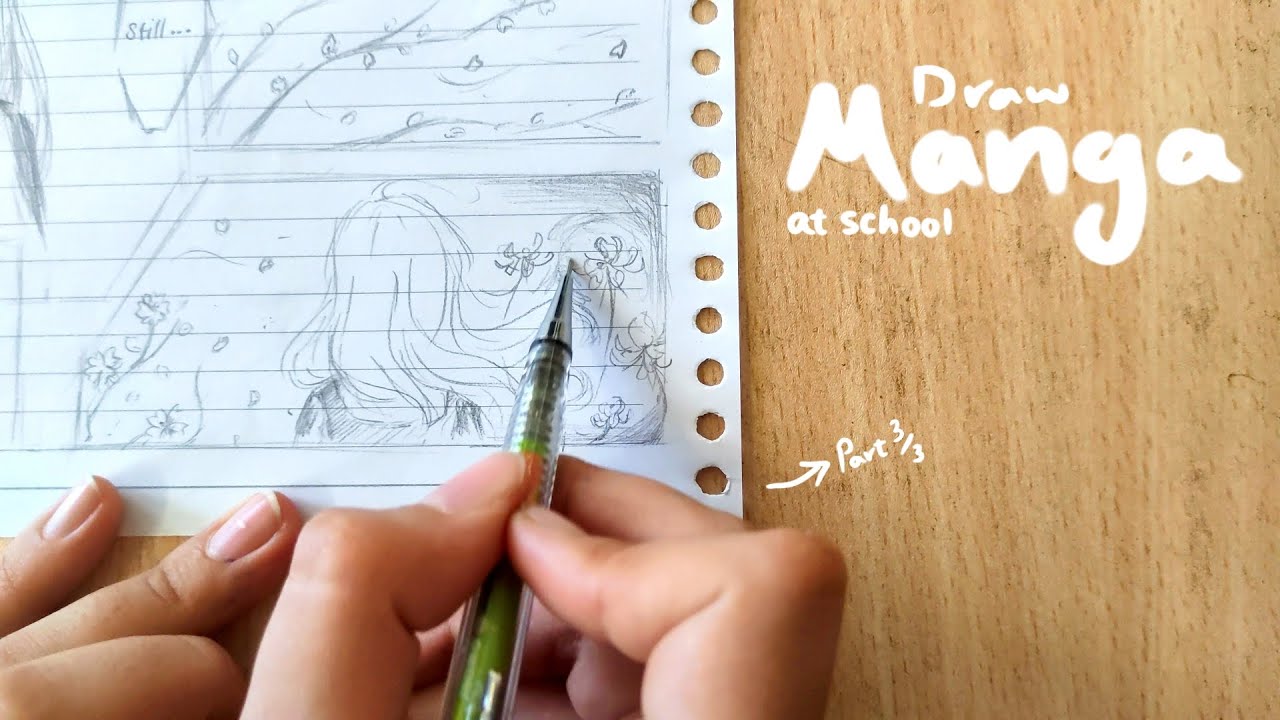 Draw manga at school (part 3/3 final work) - How to draw manga for ...