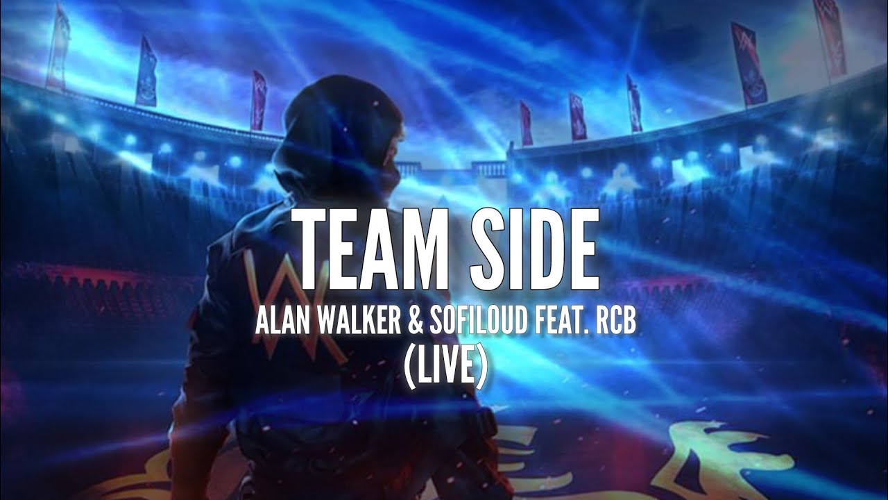 Alan Walker & Sofiloud - Team Side Feat. RCB (Live) - YouTube