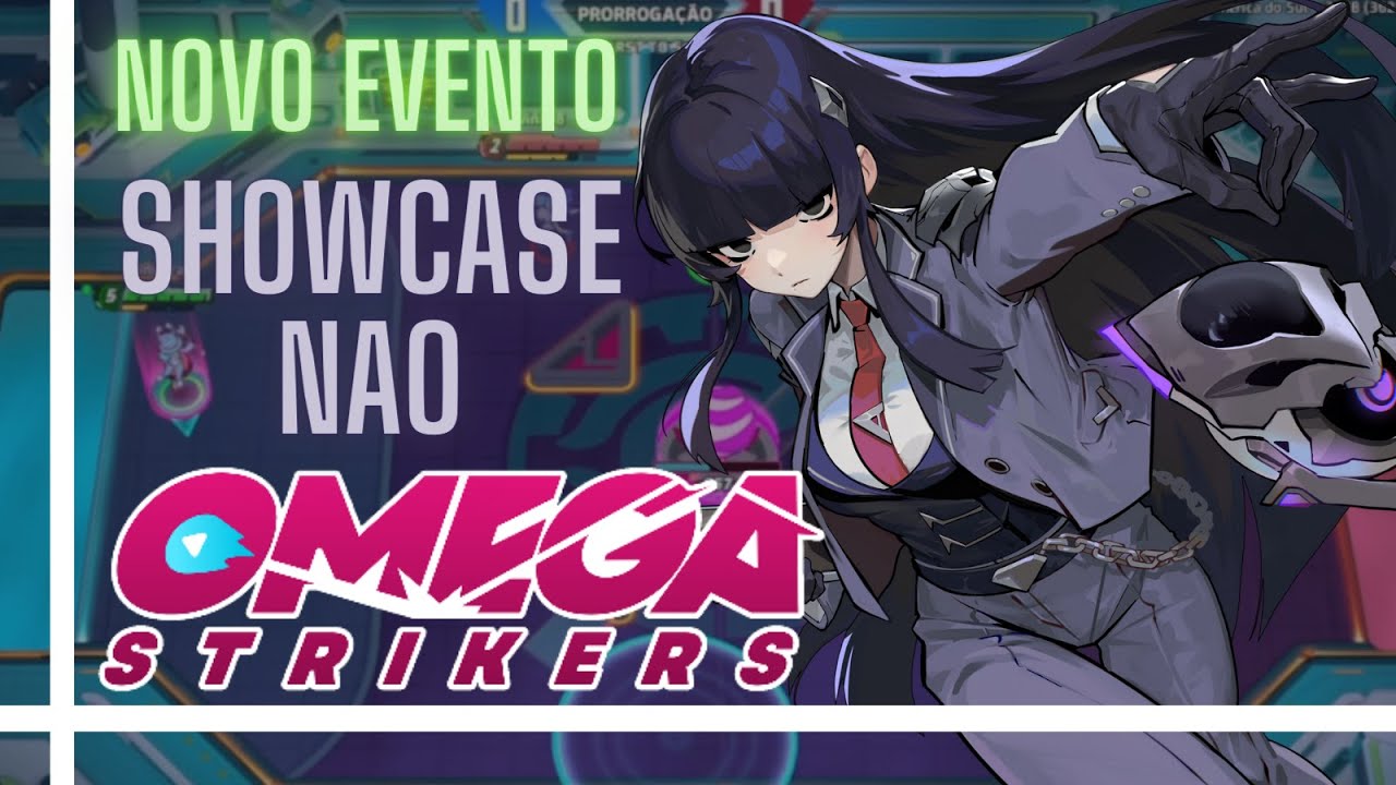 Novo Evento e Showcase de Personagem - Nao - Omega Strikers - YouTube