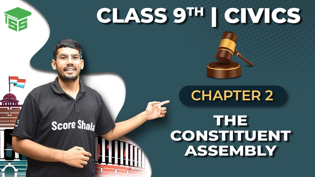 Class 9 Civics || chapter 2 The Constituent Assembly || NCERT - YouTube