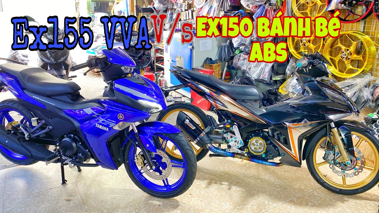 Yamaha Ex155 Vva VS Ex150 Bánh Bé ABS Siêu Đỉnh_Cập Nhật Tình Hình Ae ...