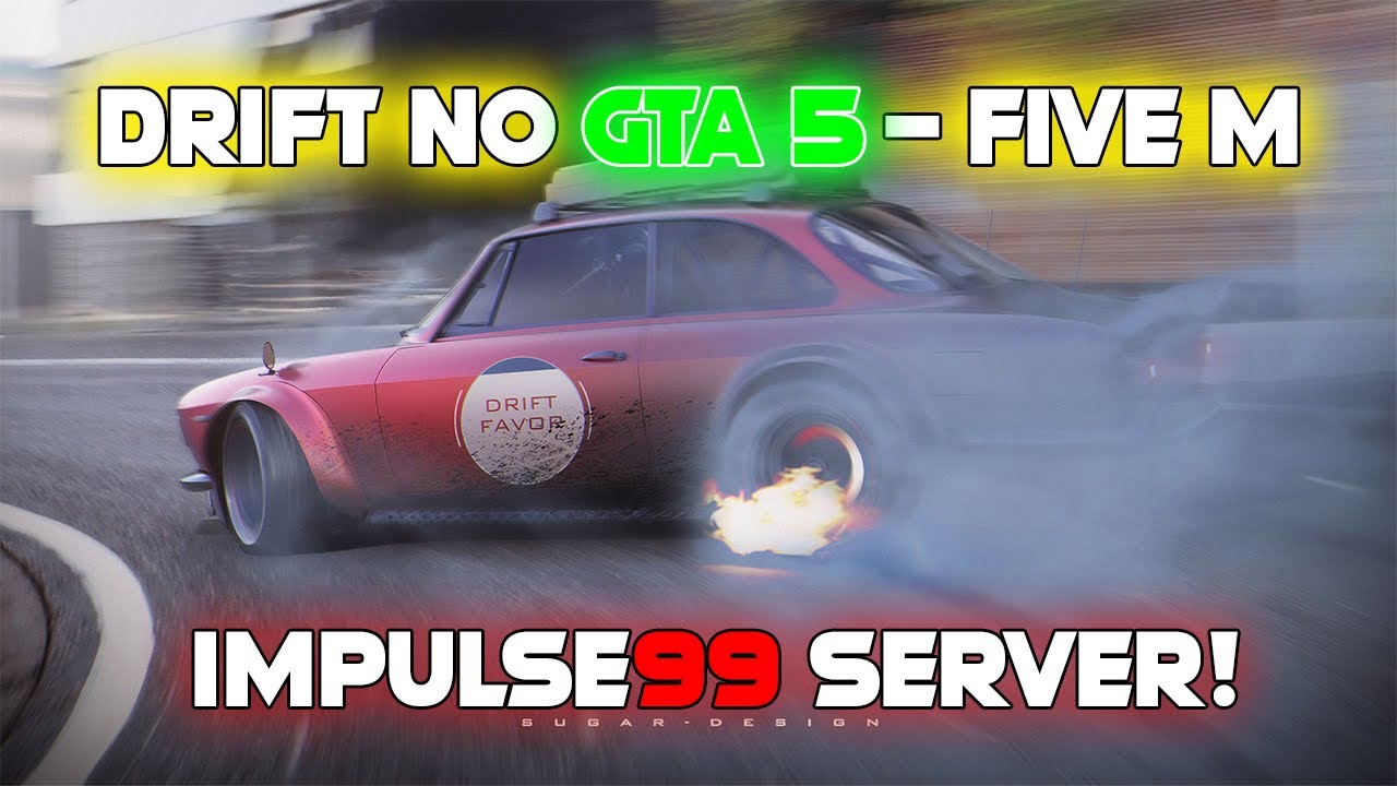 DRIFTANDO NO GTA 5 RP - FIVEM (IMPULSE99 SERVER) ft. Walden Ferrari ...