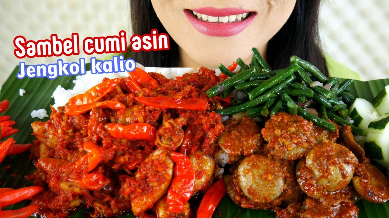ASMR SAMBEL CUMI ASIN, JENGKOL KALIO PEDAS, TUMIS KACANG PANJANG ...