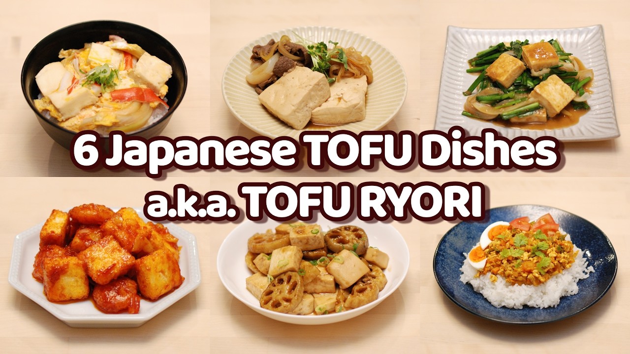 6 Ways to Make Delicious Japanese TOFU Dishes a.k.a. TOFU RYORI - YouTube