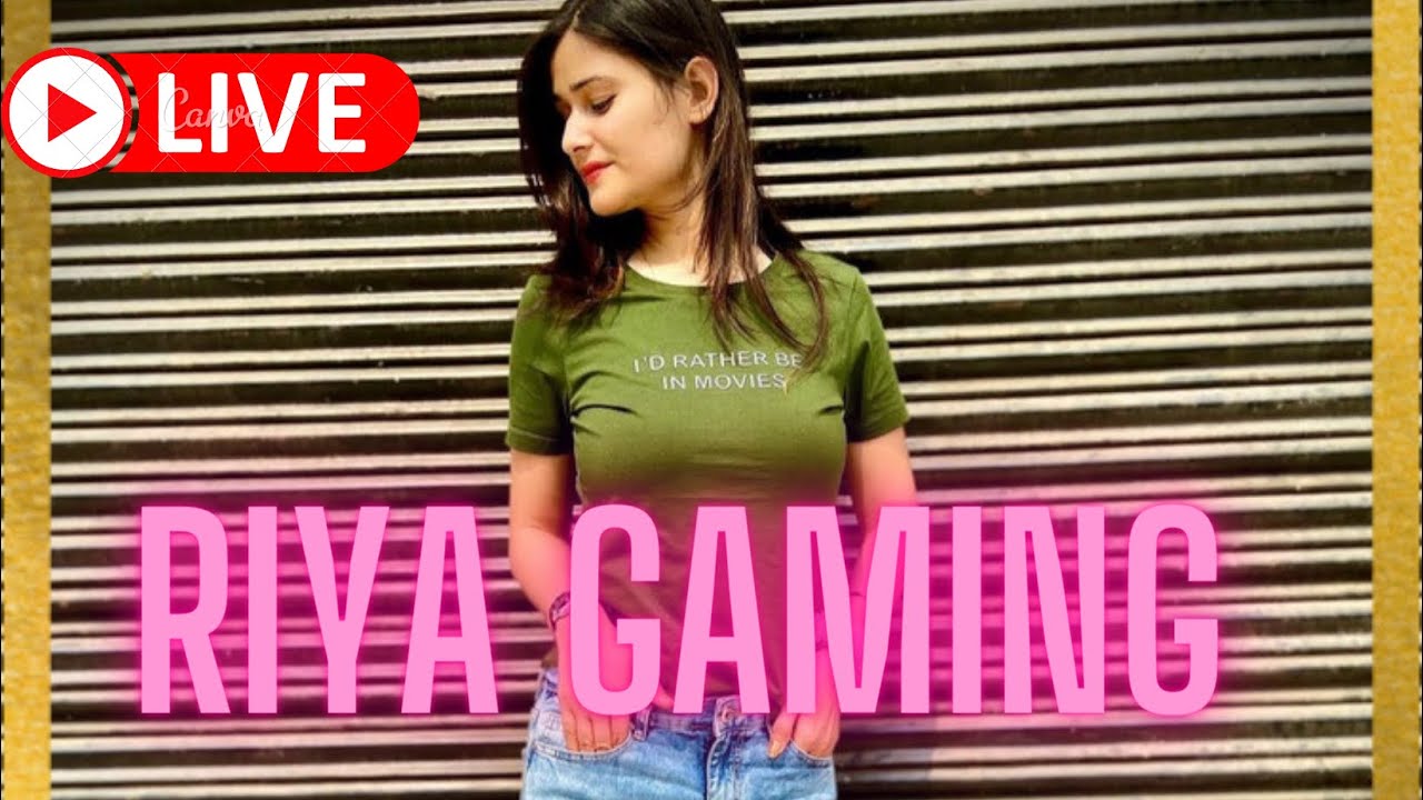Riya Singh Live Stream - YouTube