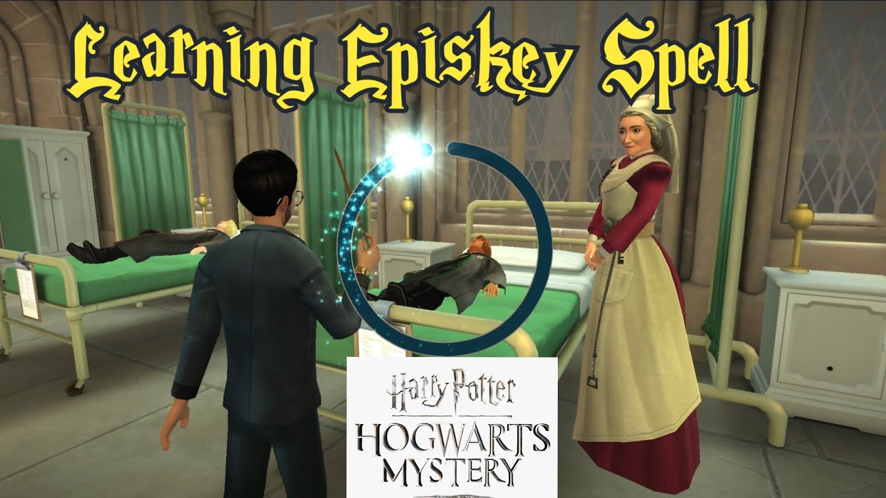 Harry Potter Hogwarts Mystery: Learning Episkey Healing Spell quest ...