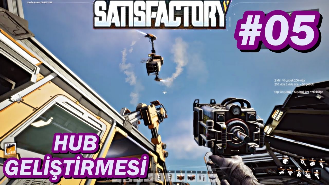 #05 | Hub Aşamaları | Satisfactory V 0.7.1 - YouTube
