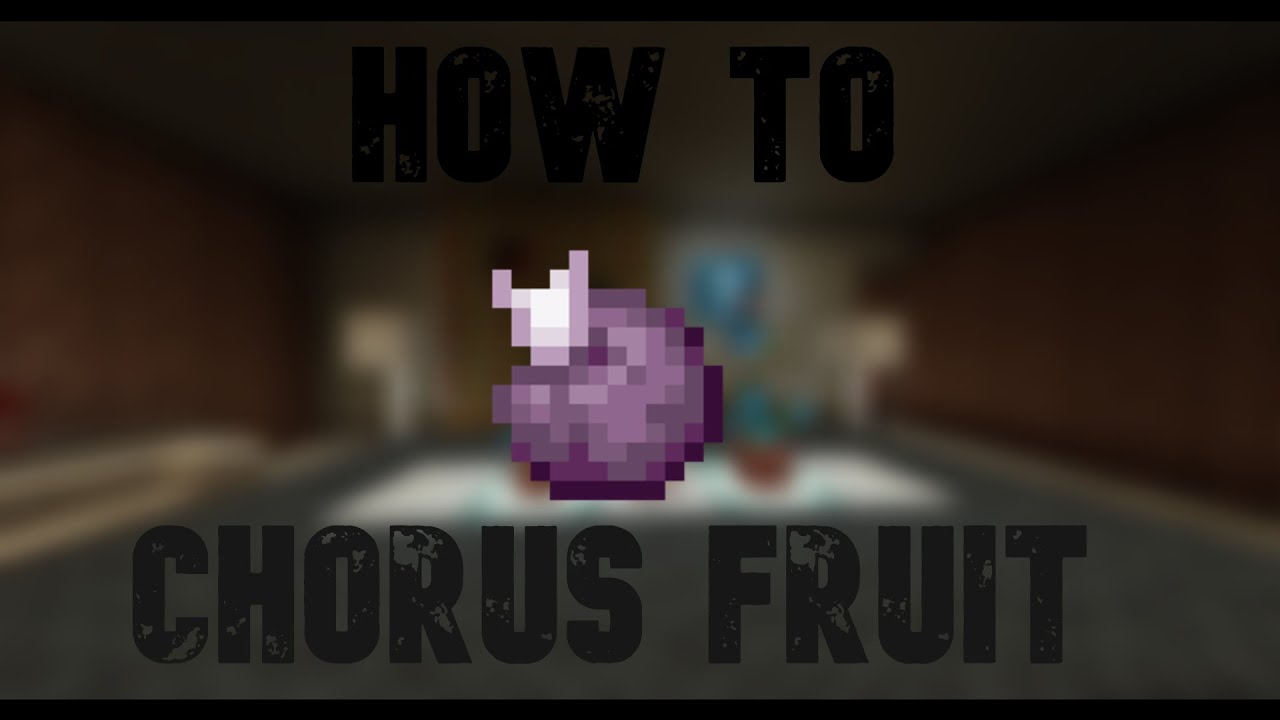 how to chorus fruit | how to prison #5 - YouTube