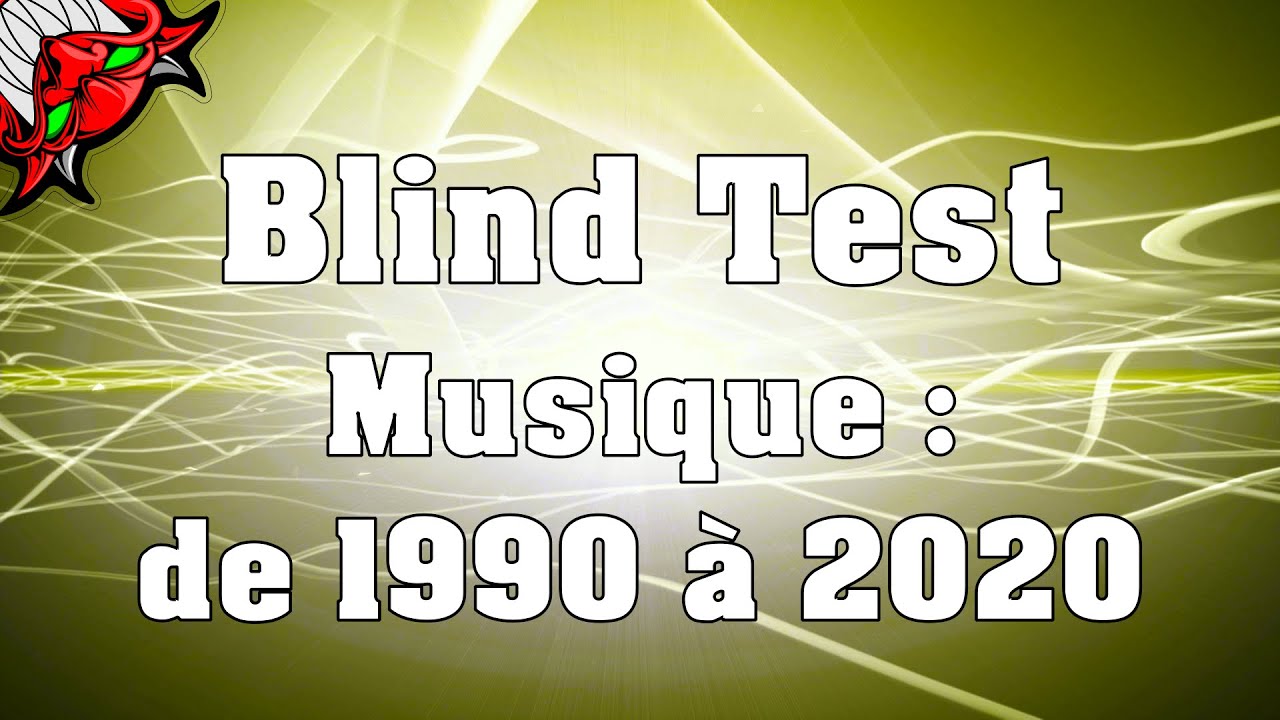Blind Test Musique ! Une Année = Une Chanson ! de 1990 à 2020 ! - YouTube