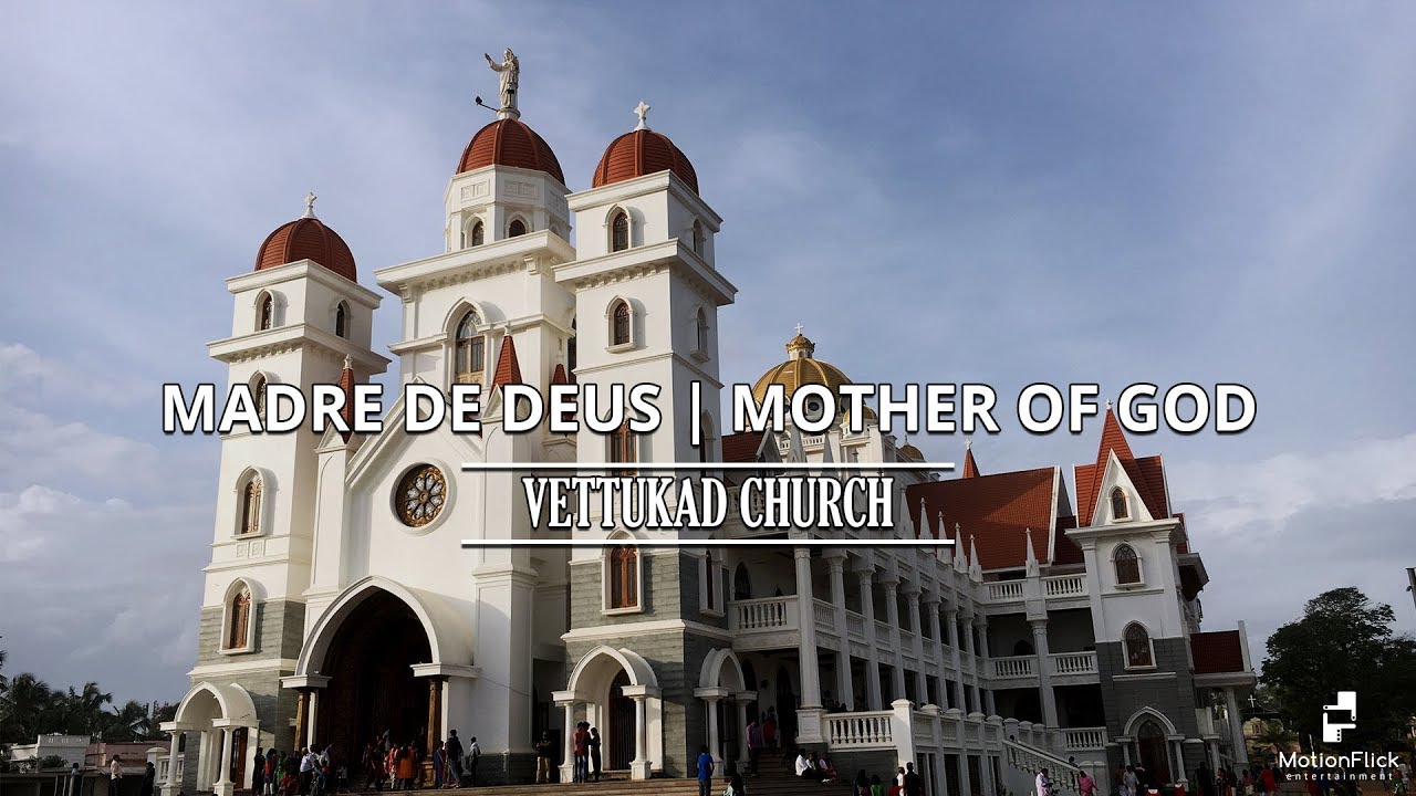 Vettukad Church | Madre De Deus Church | Vettukad Palli | 4K | India's ...