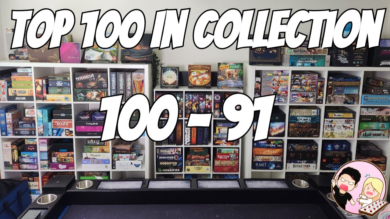 Top 100 Board Games In Our Collection: 100 - 91 - YouTube
