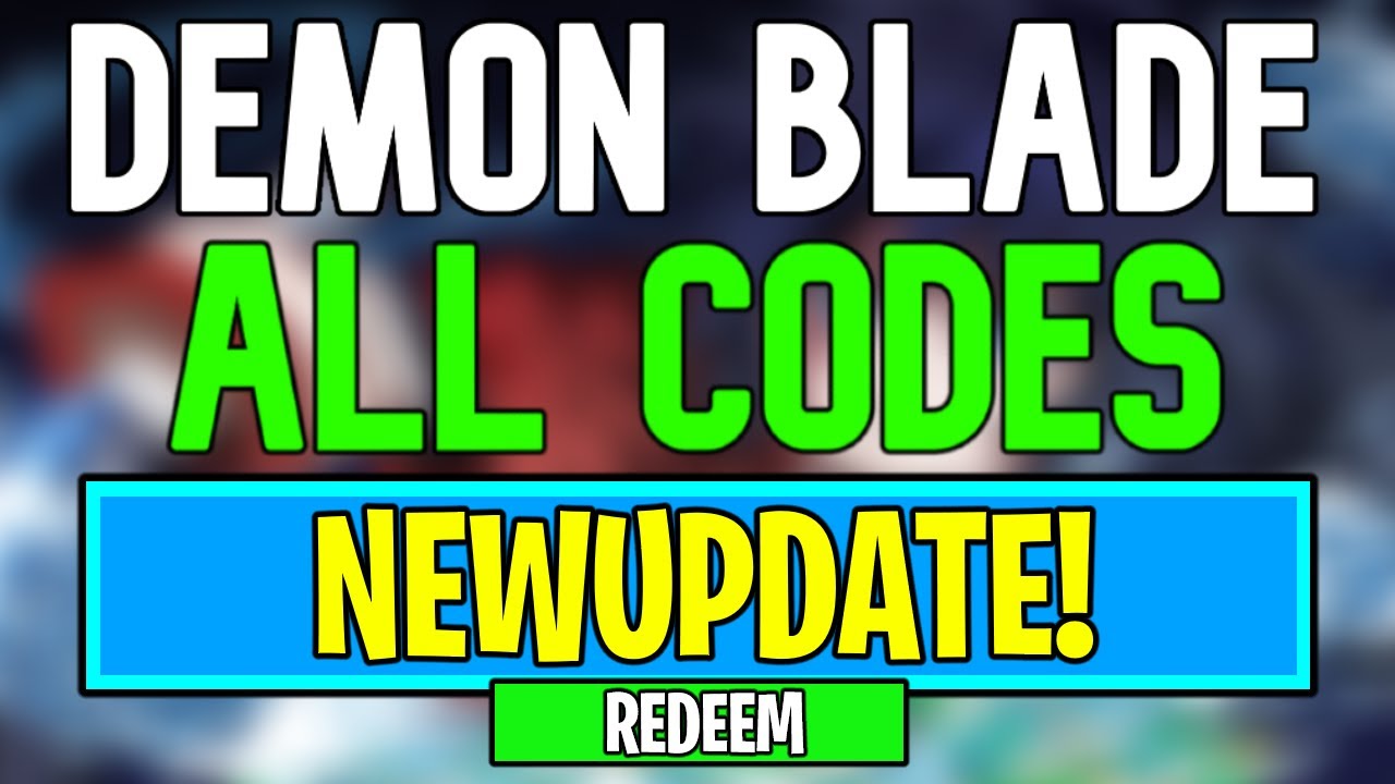 New Demon Blade Codes | Roblox Demon Blade Codes (July 2024) - YouTube