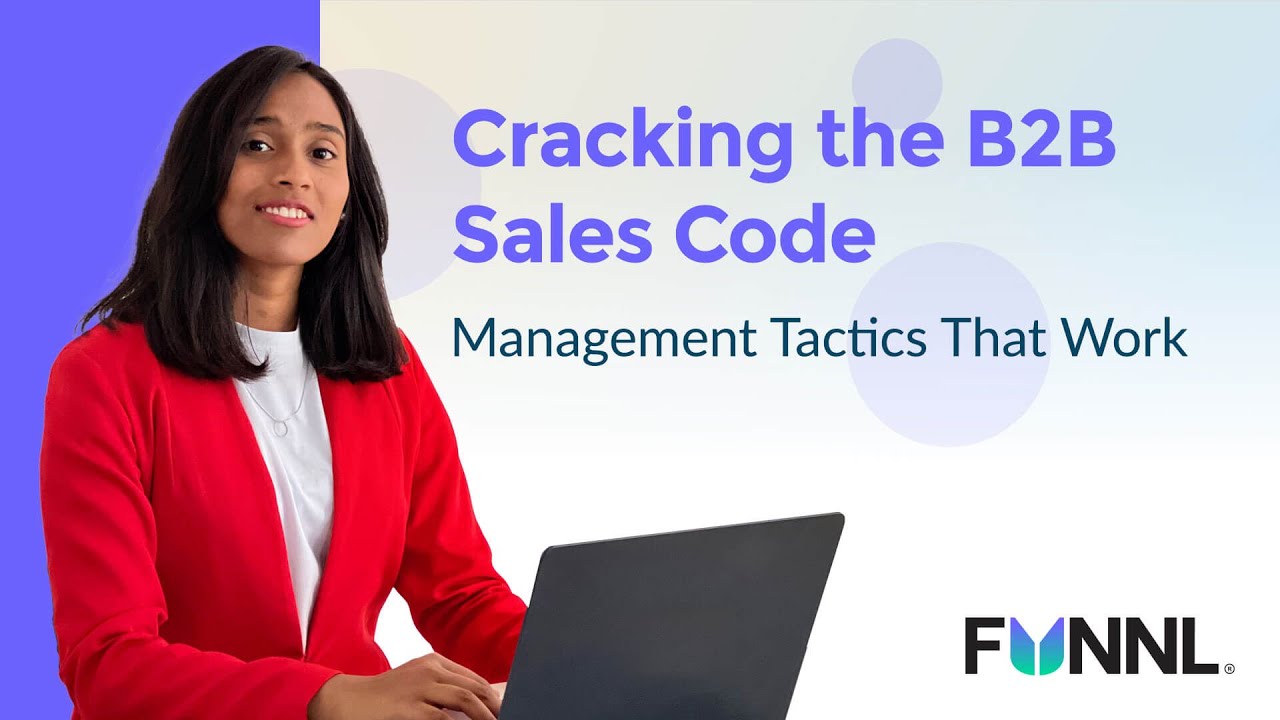 Cracking the B2B Sales Code | Management Tactics That Work - YouTube