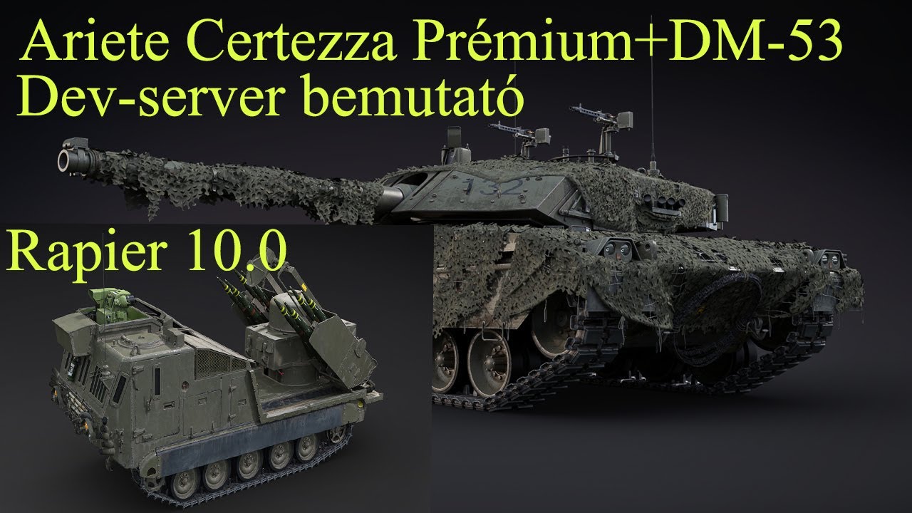 War Thunder Ariete Certezza+RCM 748 Rapier Dev server bemutató - YouTube