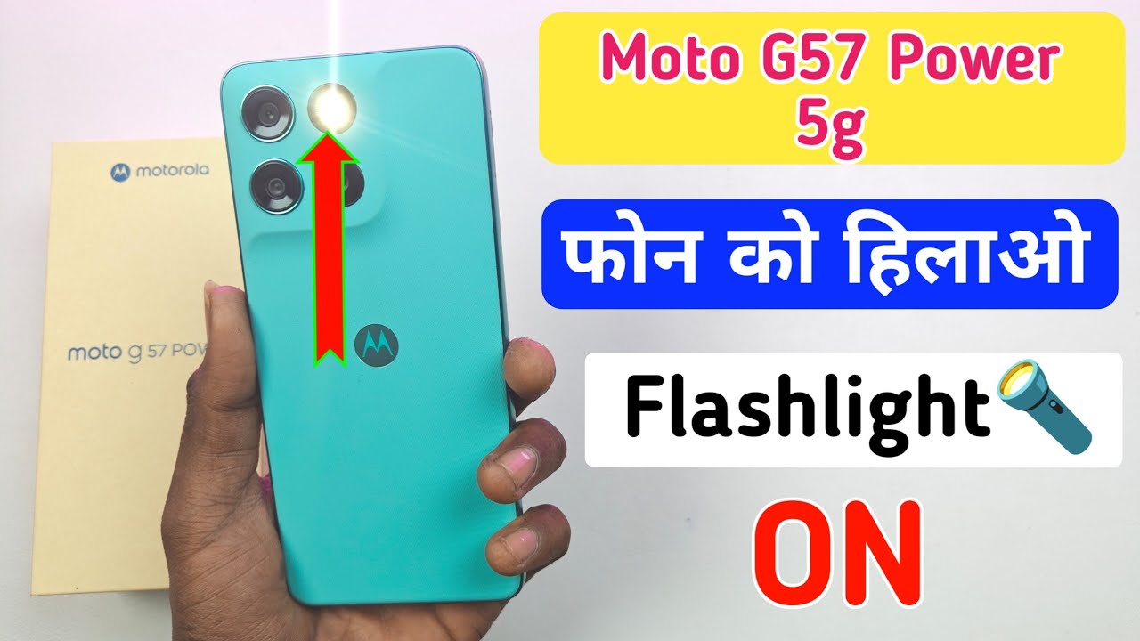 shake to turn on flashlight in Moto g57 power / Moto g57 power flash ...