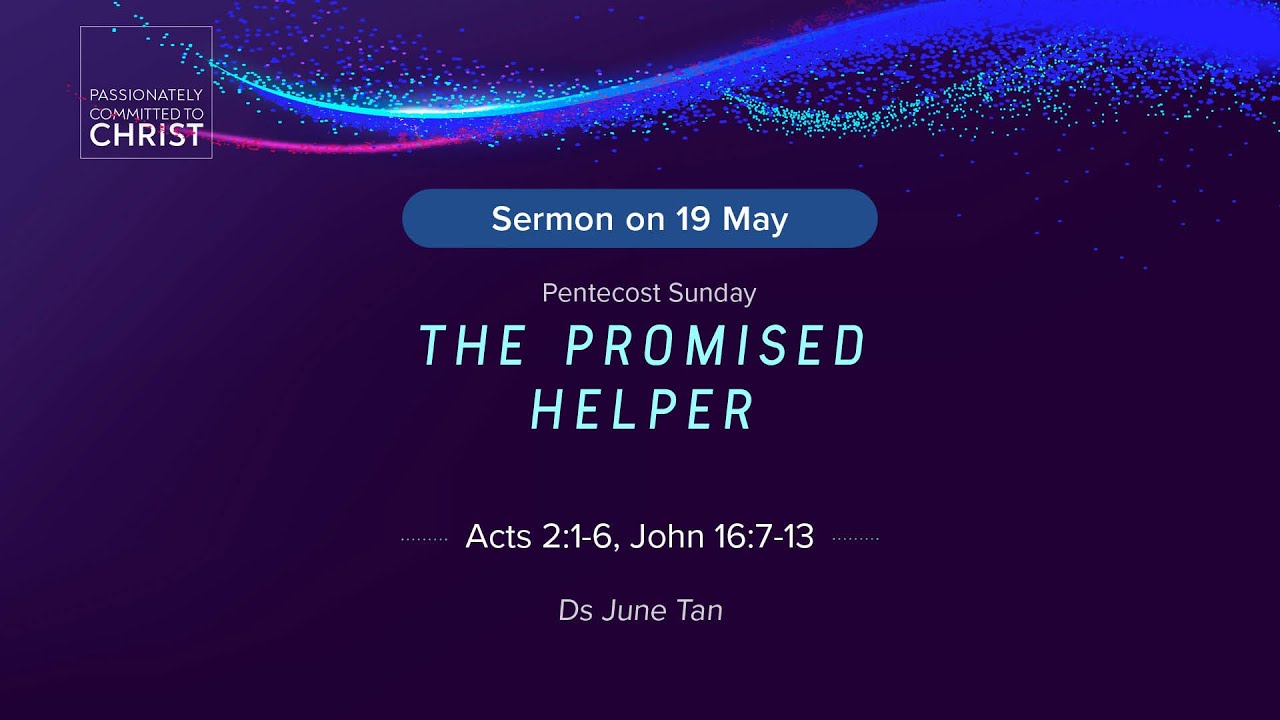 The Promised Helper • 19 May 2024 - YouTube