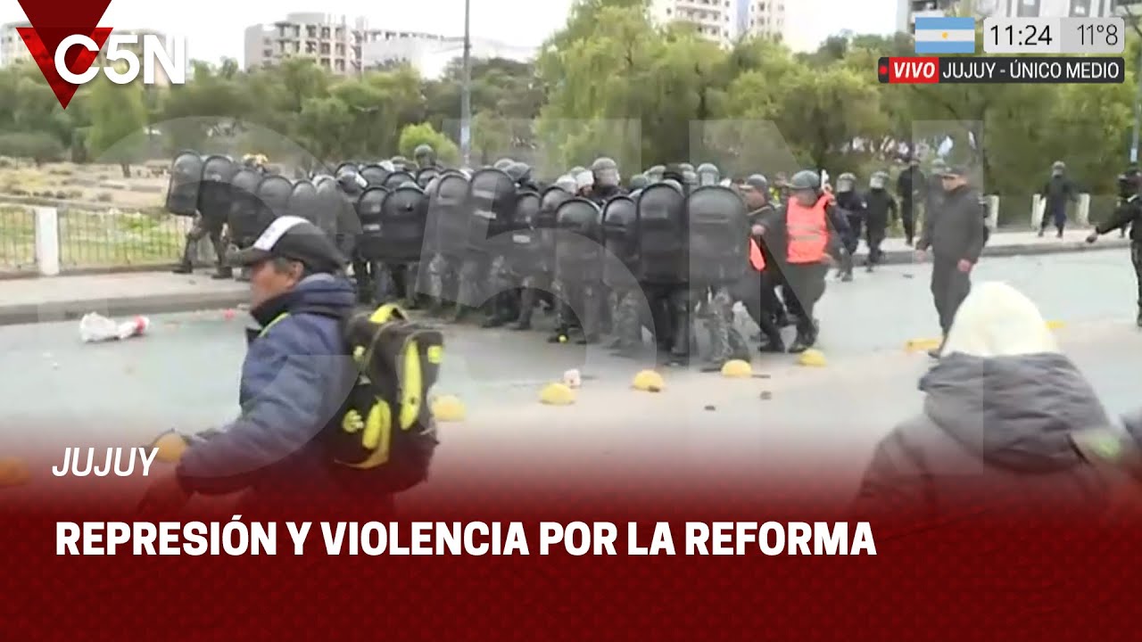 REPRESIÓN y VIOLENCIA en JUJUY por la REFORMA - YouTube