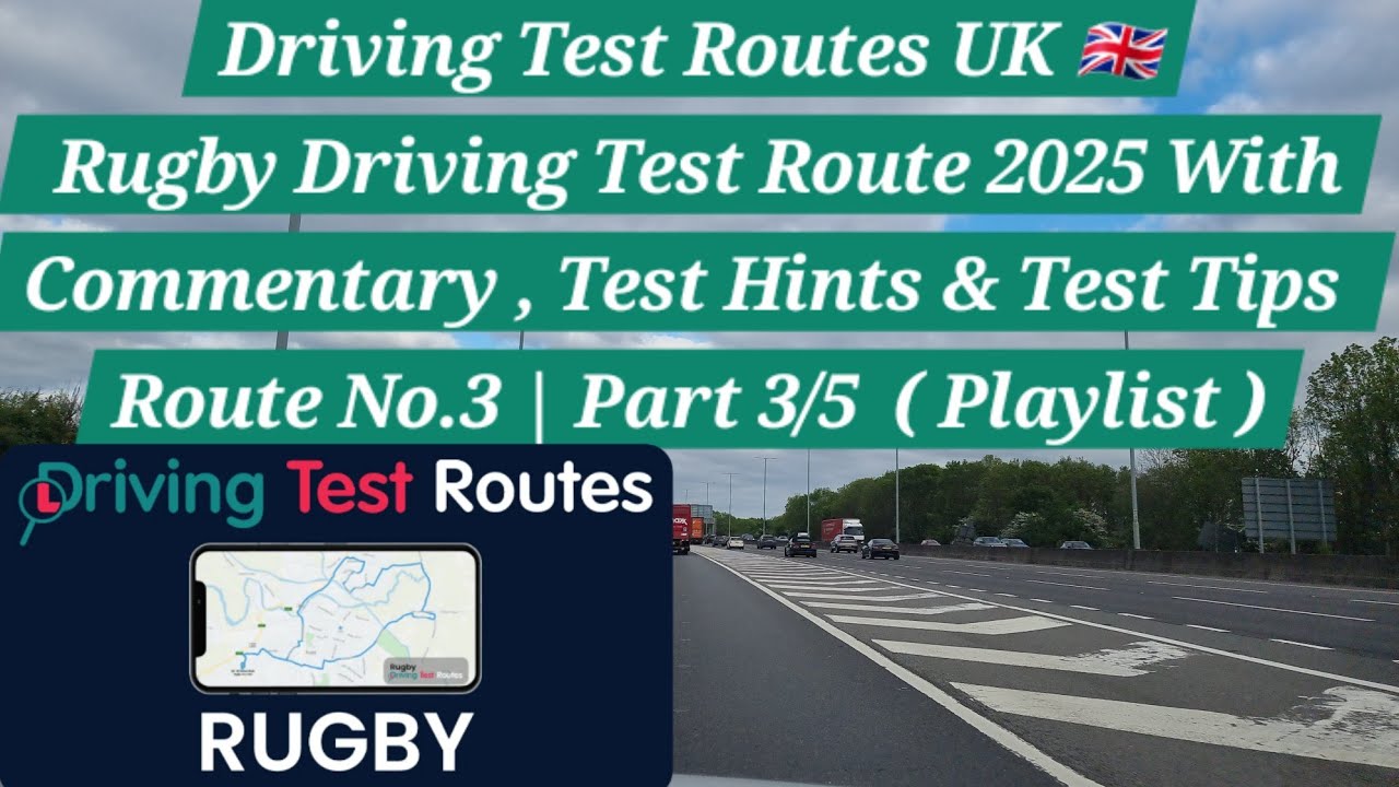 Rugby Driving Test Route 2025 With Commentary | Route No.3 | Driving ...