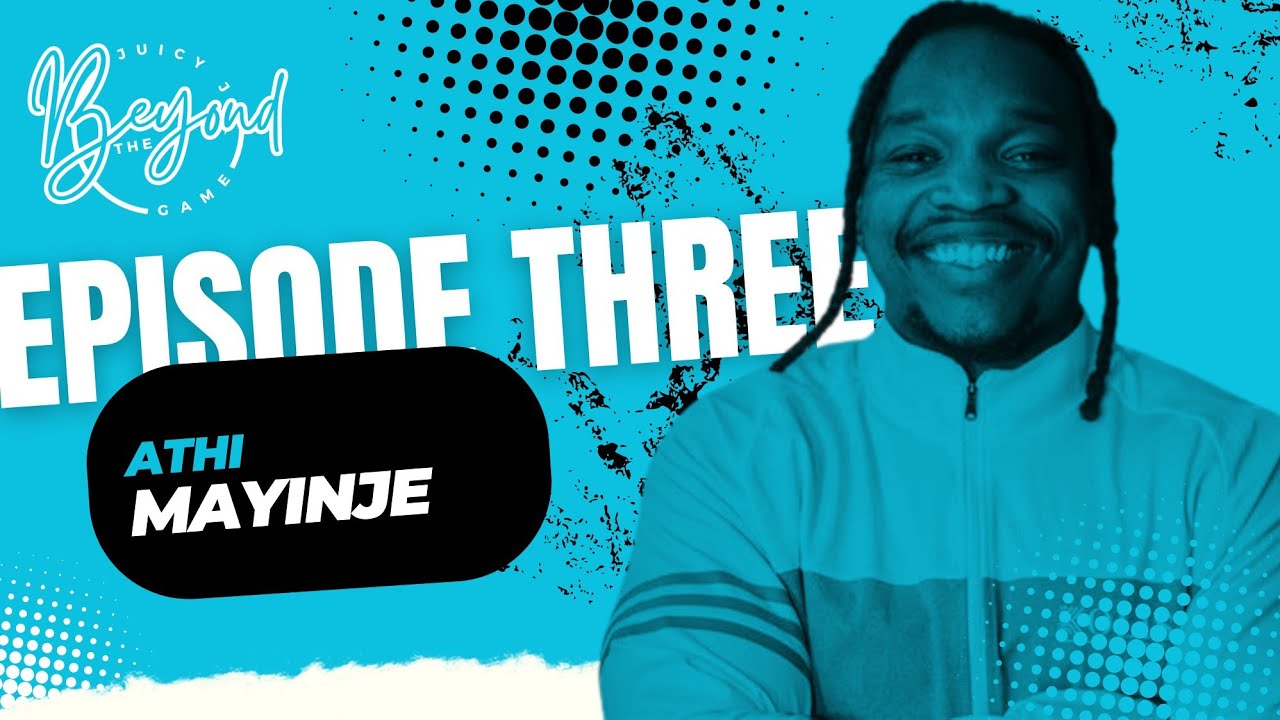 Beyond the Game – Ep 3: Athi Mayinje | Rugby Pro, Coach & Social ...