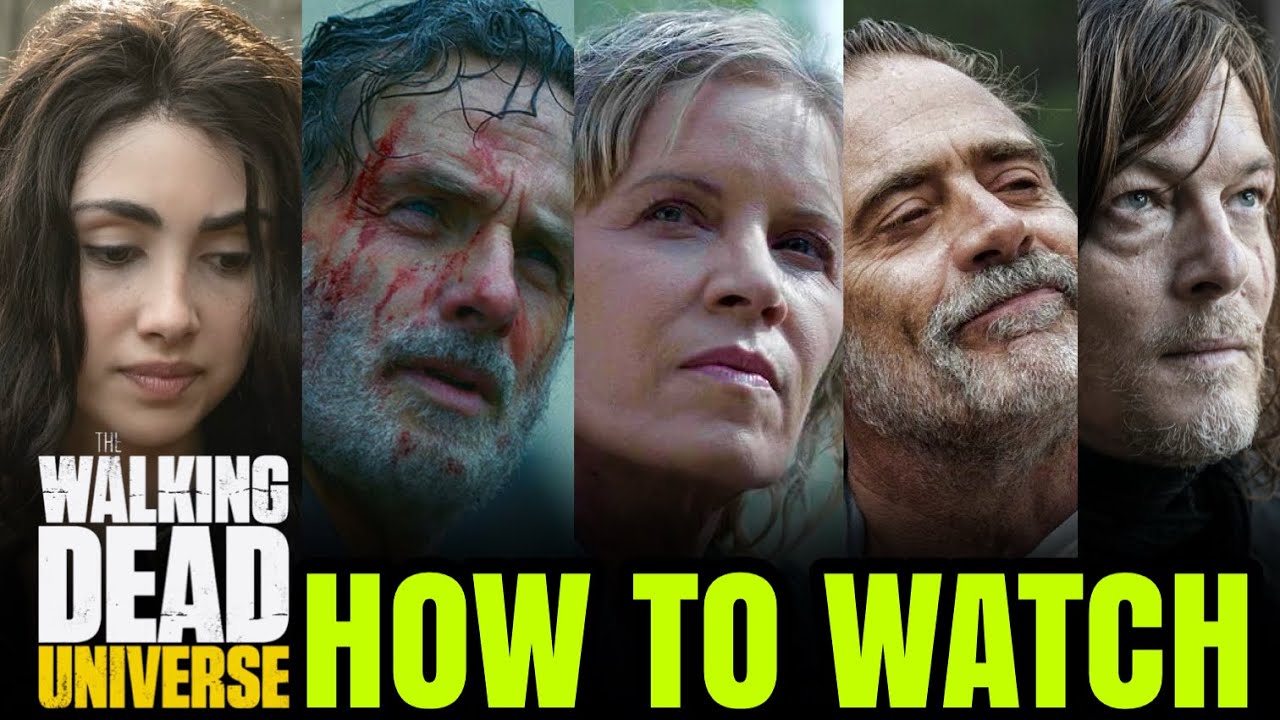 How To Watch The Walking Dead Universe In Chronological Order EXPLAINED ...