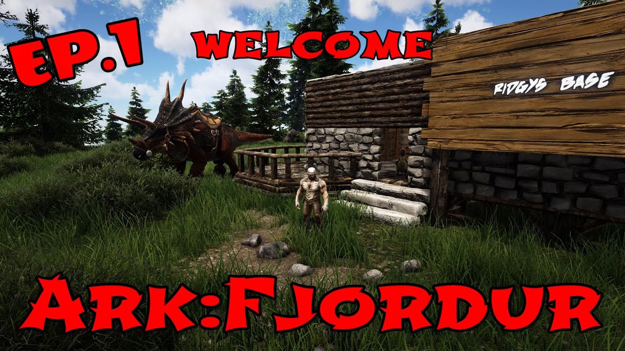 Welcome to ARK Survival Evolved Fjordur (Lets Play EP.1) - YouTube