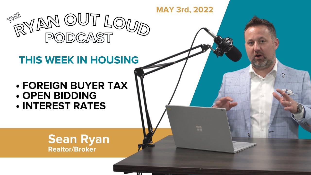 Ryan Out Loud - This Week in Housing (May 3rd, 2022) - YouTube