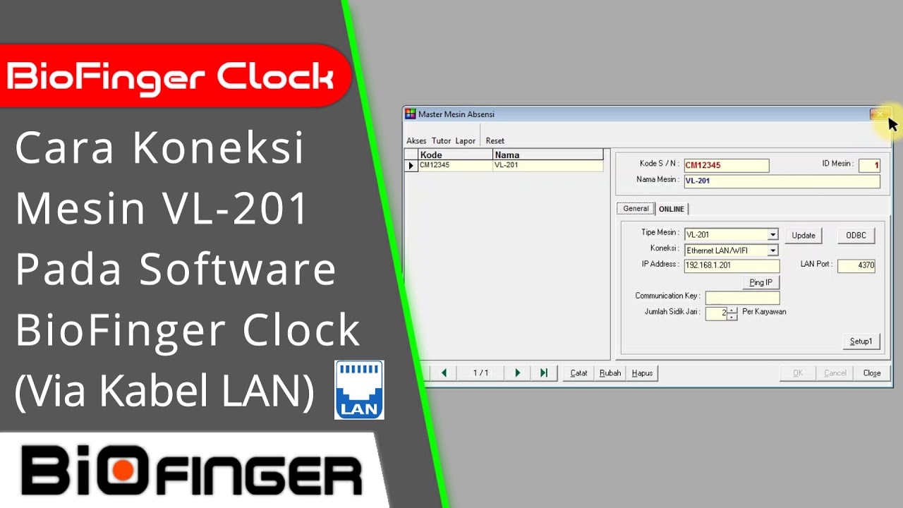 Cara Koneksi Mesin VL-201 Via Kabel LAN Pada Software BioFinger Clock ...